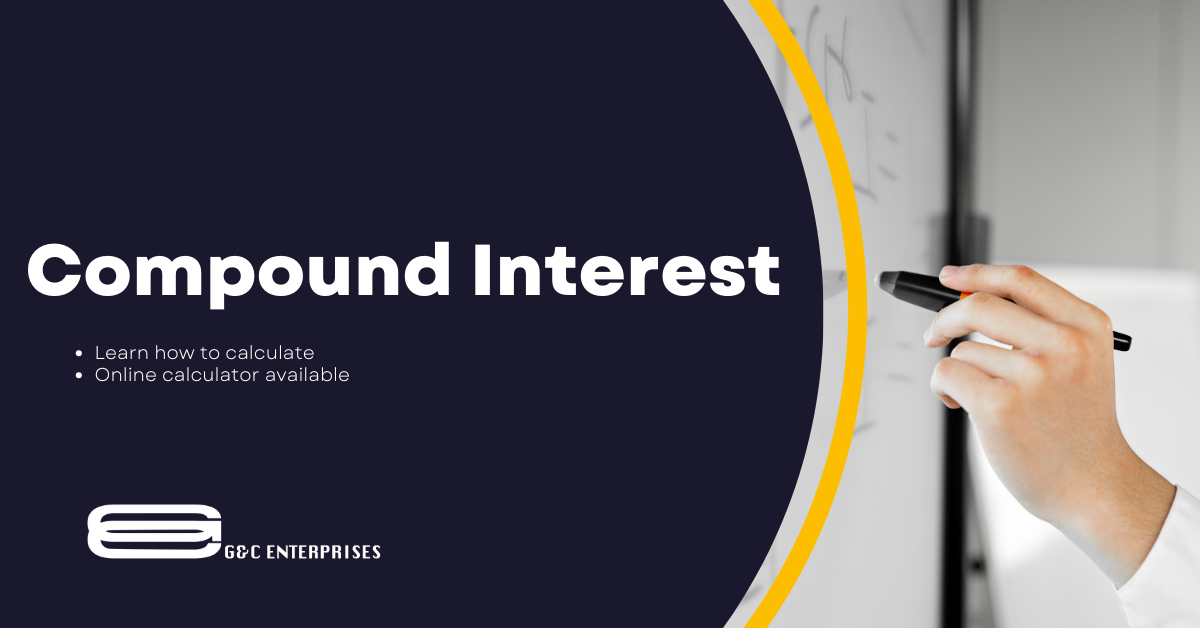 Compound Interest Calculator - G&C Enterprises